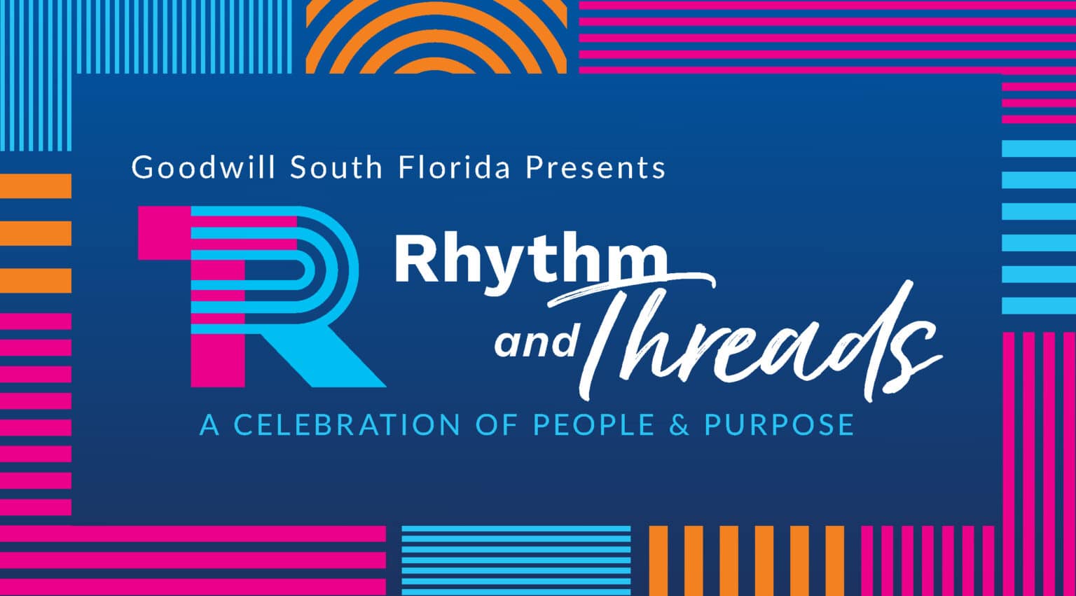 Rhythm and Threads: A Celebration of People & Purpose - Goodwill South ...